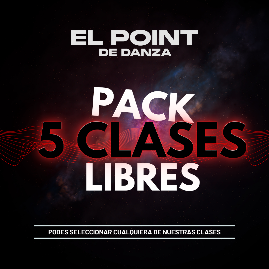 Pack Libre por 5 clases – El Point de Danza